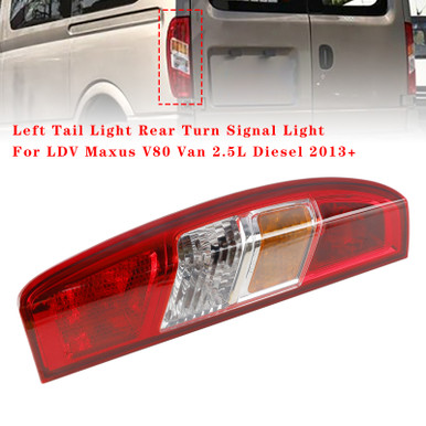 2013+LDV Maxus V80 Van 2.5L Diesel Left Tail Light Rear Turn Signal ...