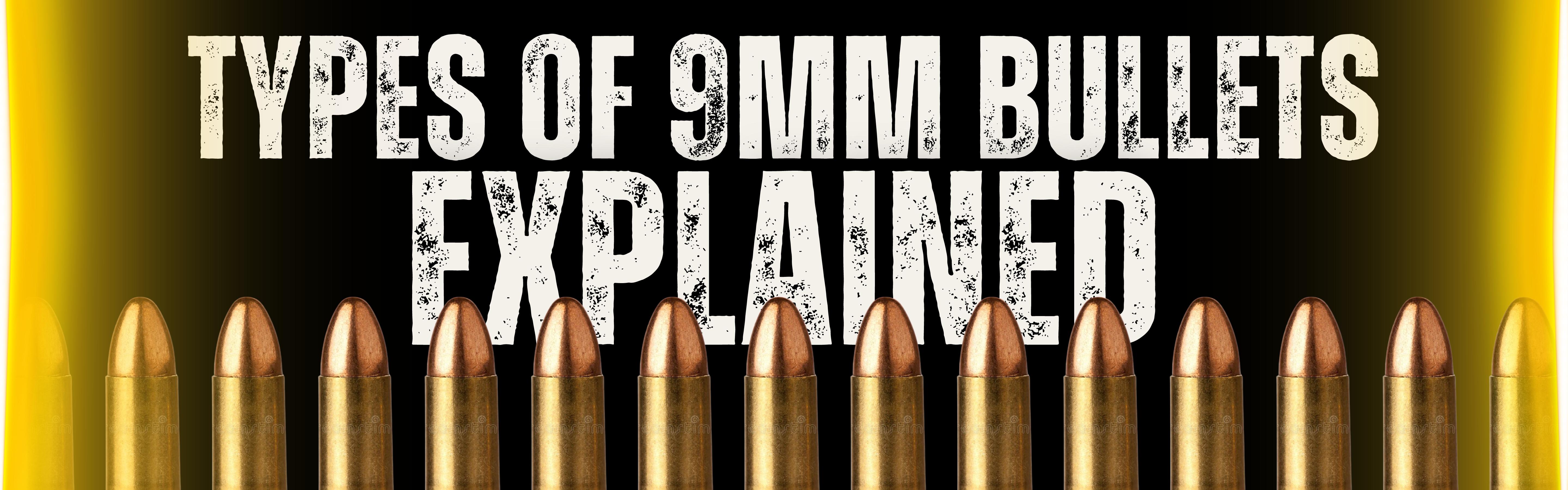 Types of 9mm Bullets - Bucking Horse Outpost