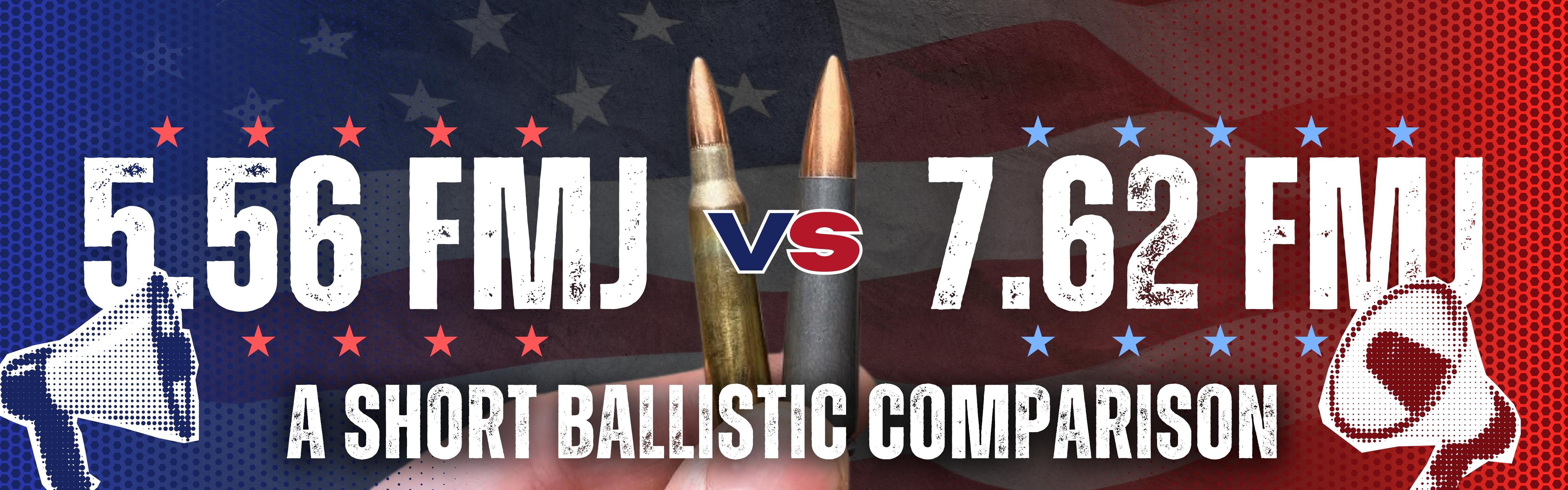 5.56 FMJ vs 7.62 Full Metal Jacket: A Short Ballistic Comparison ...