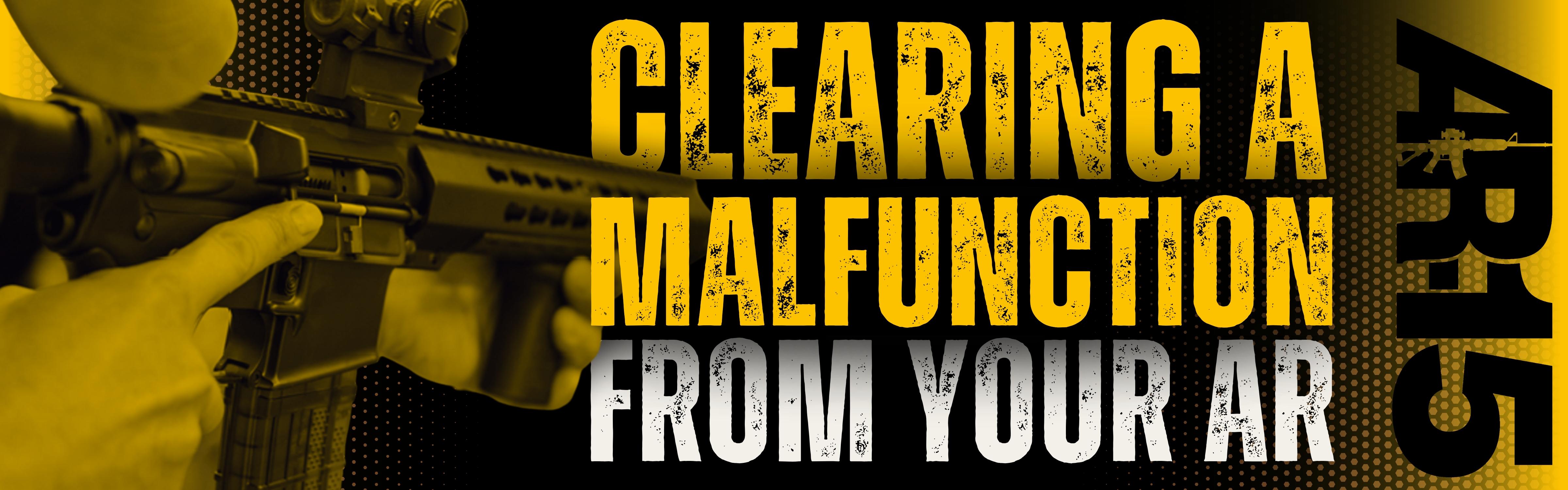 Clearing a Malfunction from Your AR - Bucking Horse Outpost
