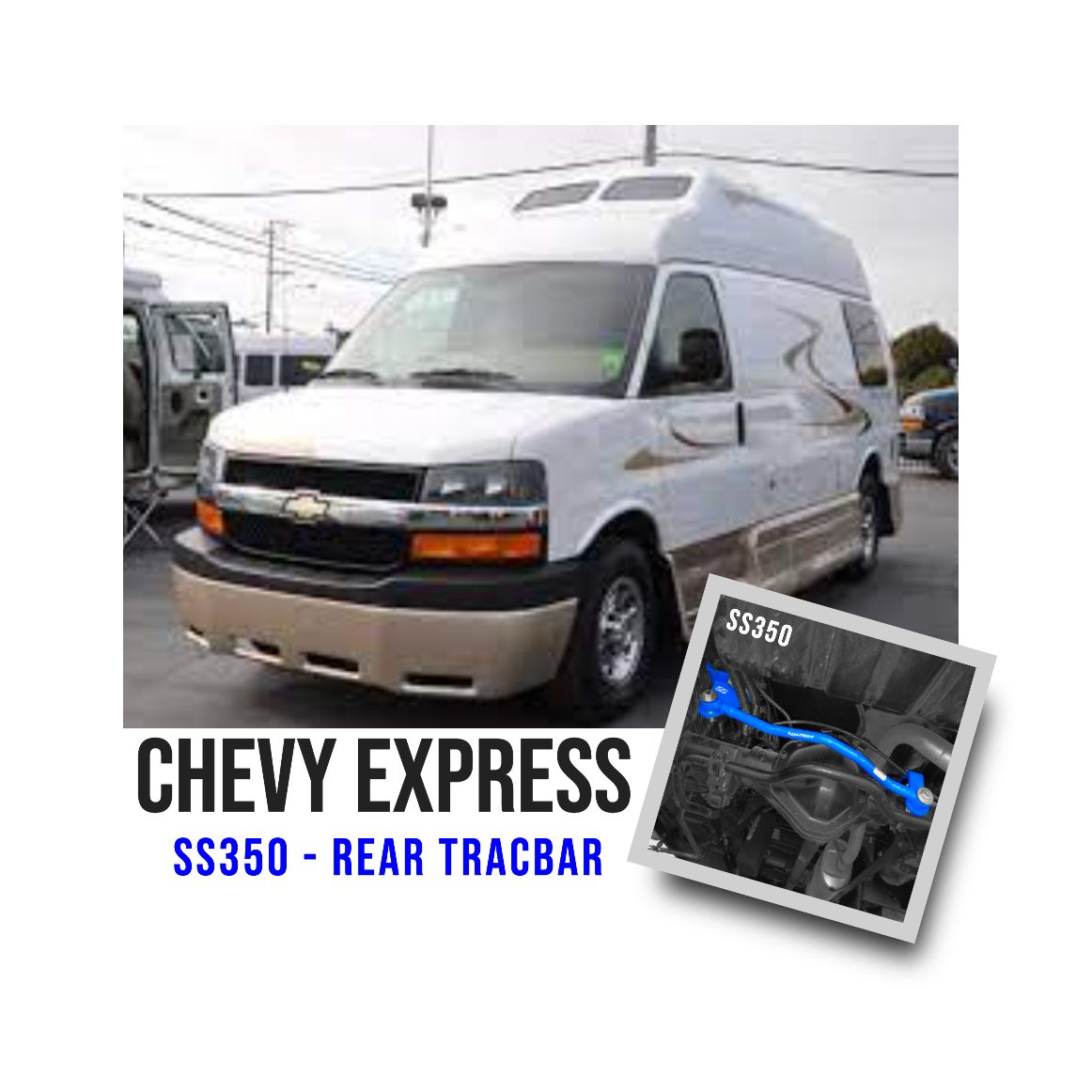 SS350 Trac Bar for Chevy Express - SuperSteer