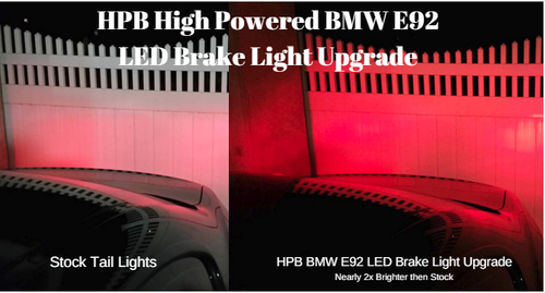 HPB 2007-2010 BMW E92 Pre LCI High Output LED Brake Light Upgrades
