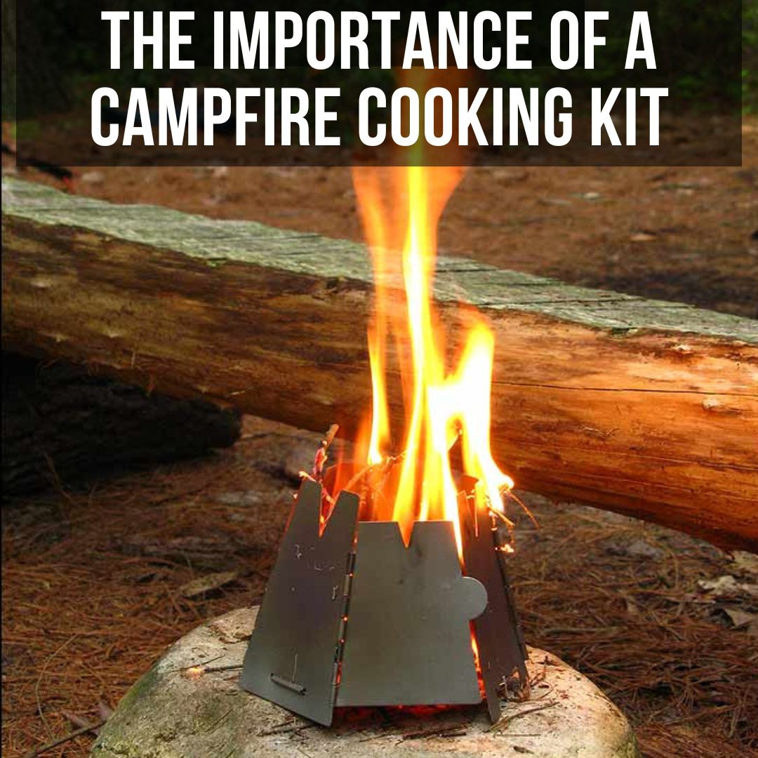 The Importance of a Campfire Cooking Kit - Heinnie Haynes