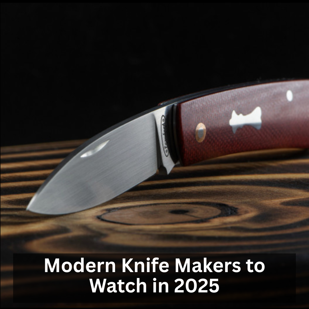 Modern Knife Makers to Watch in 2025 - Heinnie Haynes