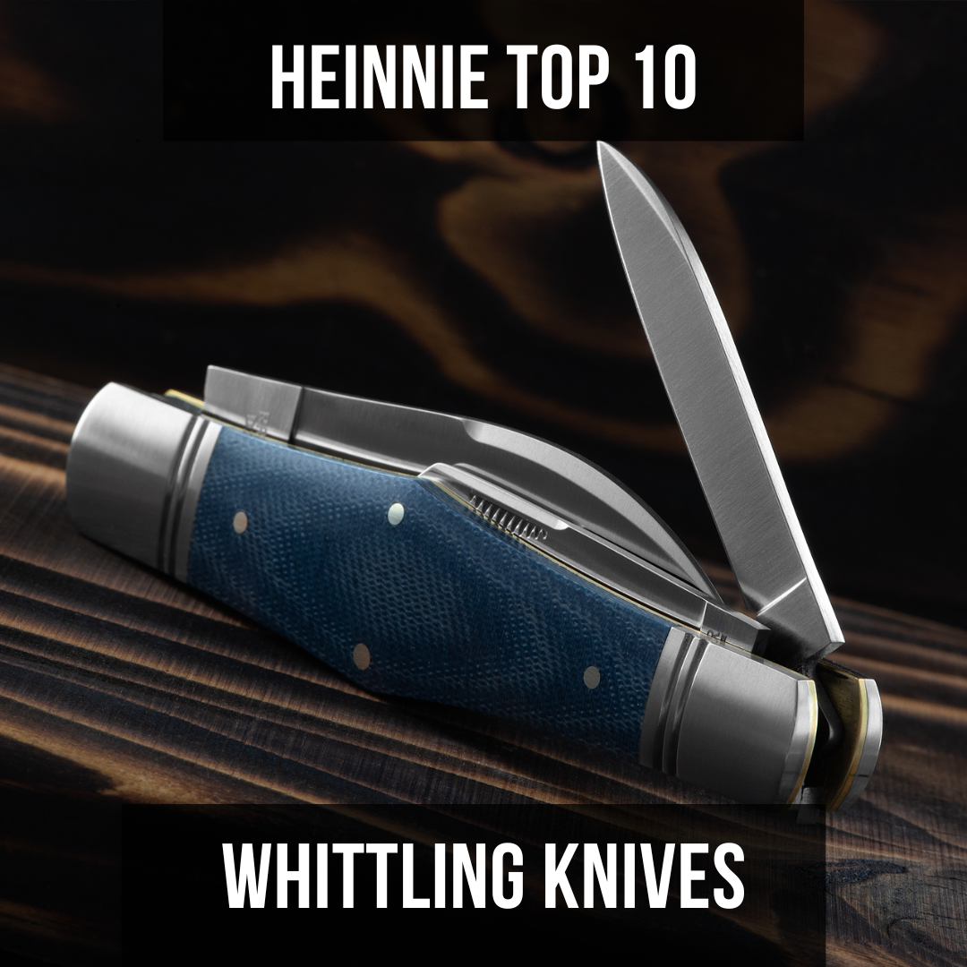 Heinnie Top 10 - Whittling Knives - Heinnie Haynes