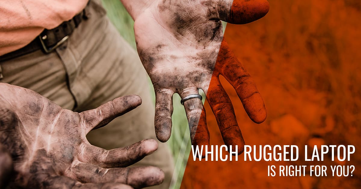 Which Rugged Laptop Is Right for You? - OC Rugged Laptops