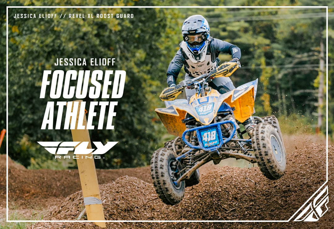 Focused Athlete: Jessica Elioff - FLY Racing