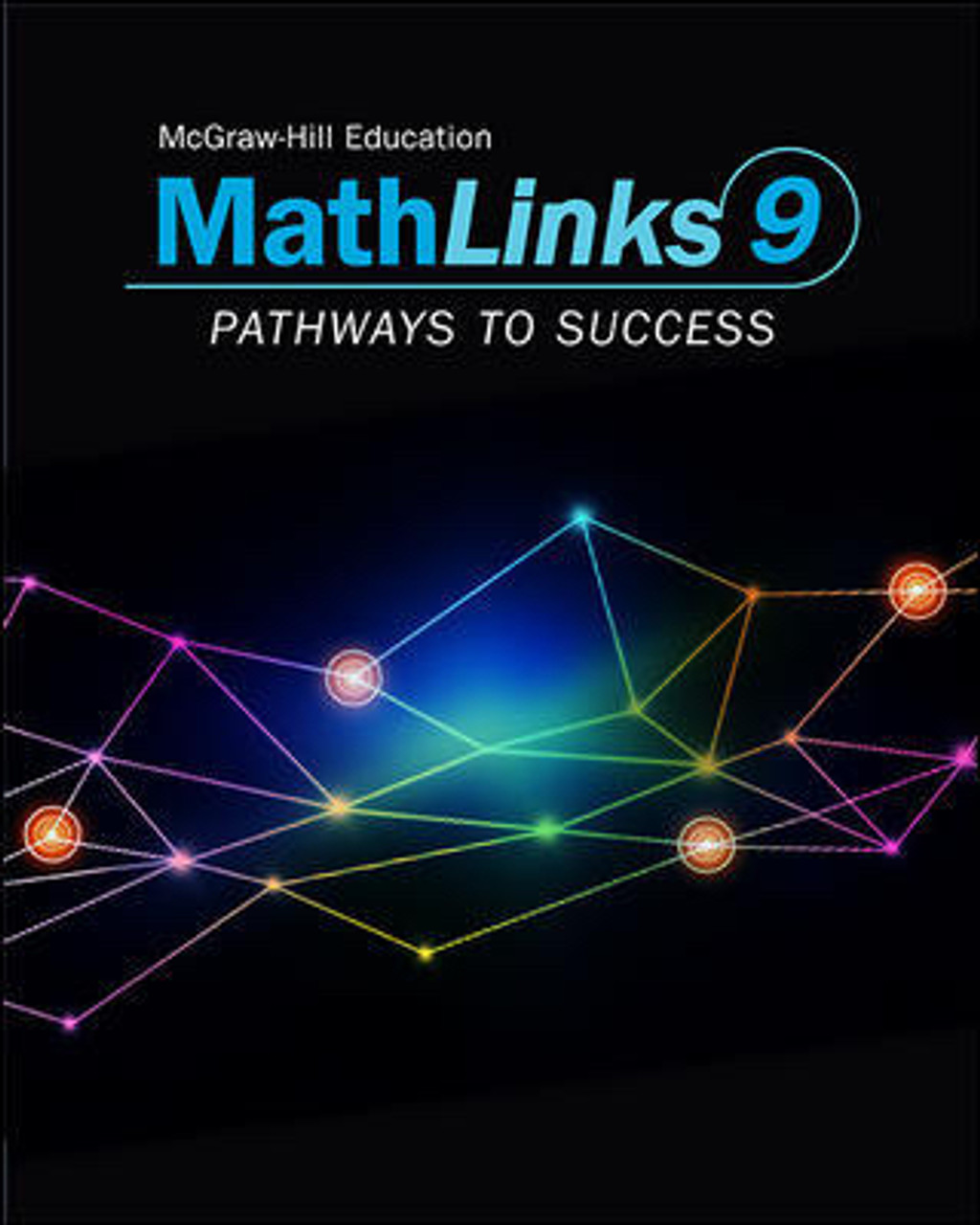 MathLinks Pathways To Success Grade 9 Student Edition MathLinks Pathways To Success Grade 9 Student Edition