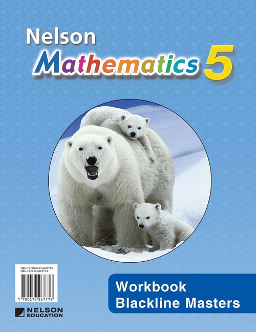 Nelson Mathematics Ontario Grade 5 Workbook Blackline Masters nelson-mathematics-ontario-grade-5-workbook-blackline-masters